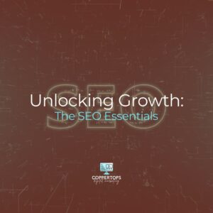 How to Unlock Growth: 6 SEO Essentials for Your Business - Coppertops ...